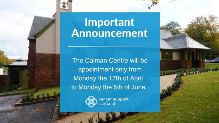 Important Calman Centre Announcement - Cancer Support Scotland